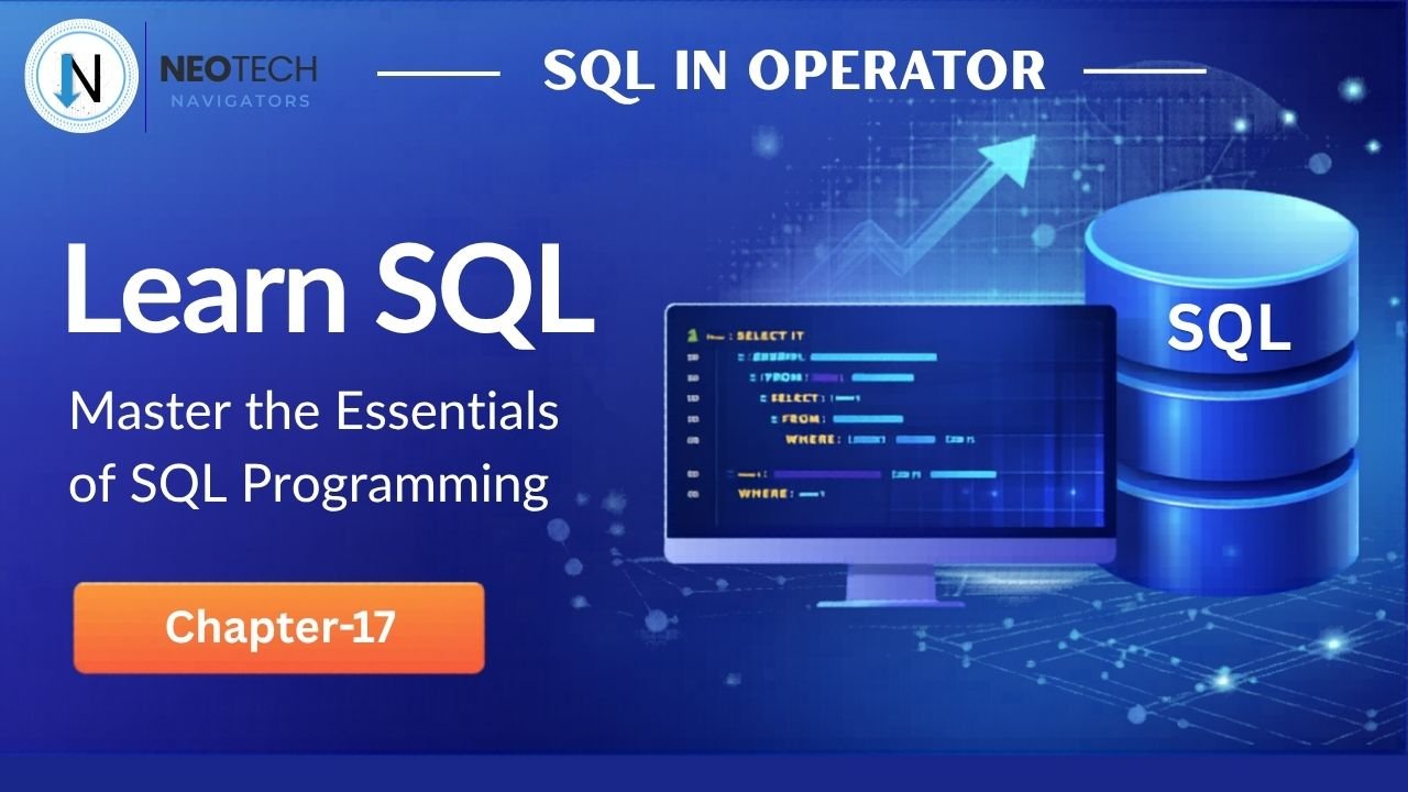 SQL IN Operator — How to Filter by a List of Values - Neotech Navigators